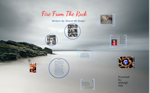 Fire From The Rock by Ashleigh Dale on Prezi