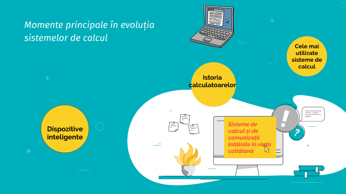 Momente principale în evoluția sistemelor de calcul Sisteme de calcul ...