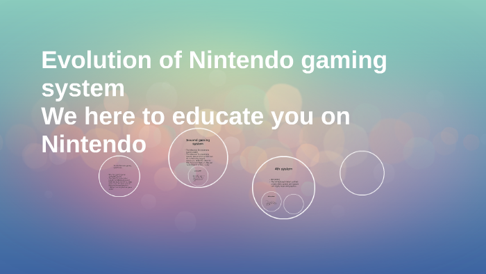 Evolution of Nintendo gaming system by jalin smith on Prezi