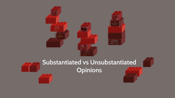 Substantiated vs Unsubstantiated by Michelle Gonsalez on Prezi