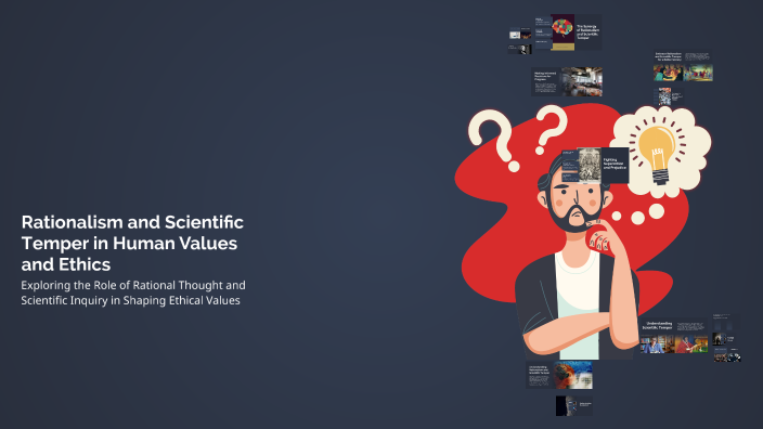 Rationalism and Scientific Temper in Human Values and Ethics by R ...