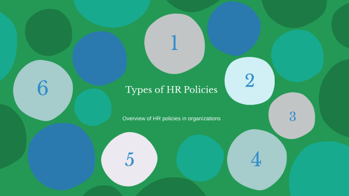 Types of HR Policies by Hari krishnasamy on Prezi