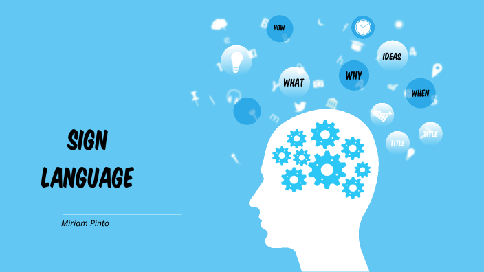 Sign Language by Miriam Pinto on Prezi