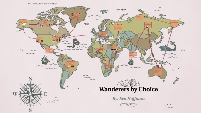 Wanderers by Choice by Daniel Wasik on Prezi