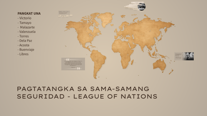 PANGKAT UNA (LEAGUE OF NATIONS) by IDHID HI on Prezi