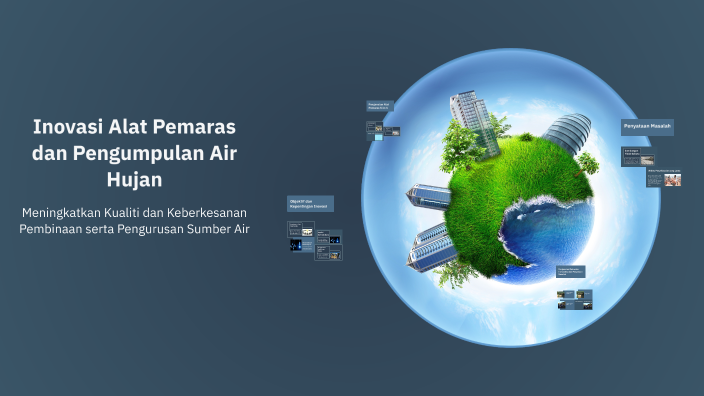 Inovasi Alat Pemaras dan Pengumpulan Air Hujan by Nur Akma Akma on Prezi