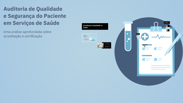 Auditoria de Qualidade e Segurança do Paciente em Serviços de Saúde by ...