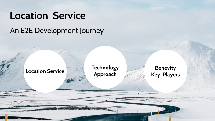 Location Service E2E by Kiernan Lamarche on Prezi