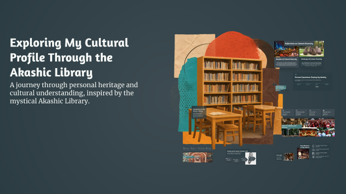 Exploring My Cultural Profile Through the Akashic Library by Germaine ...