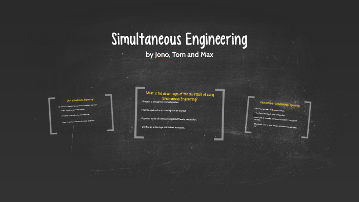 Simultaneous Engineering by Jono Shaw on Prezi