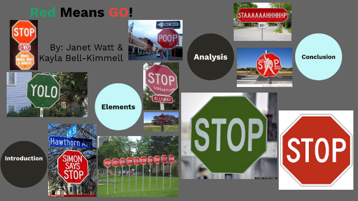 Red Means GO! by Janet Watt on Prezi