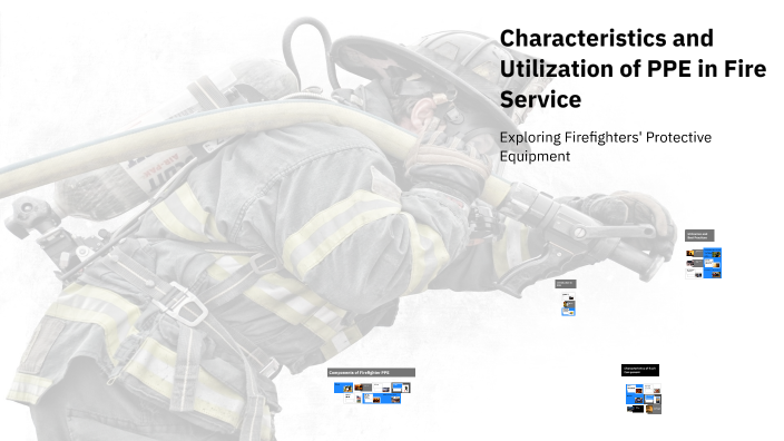 Characteristics and Utilization of PPE in Fire Service by Felipe Nunes ...
