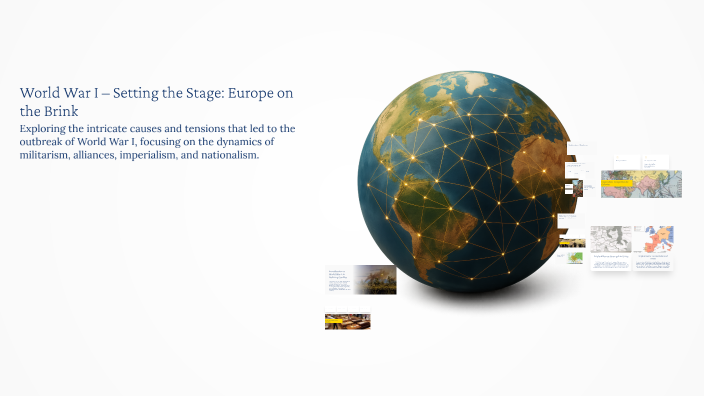 World War I – Setting the Stage: Europe on the Brink by Jake Budyka on ...