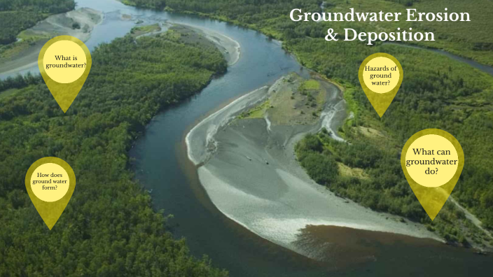 Groundwater Erosion and Deposition by Gabriel DeVito on Prezi