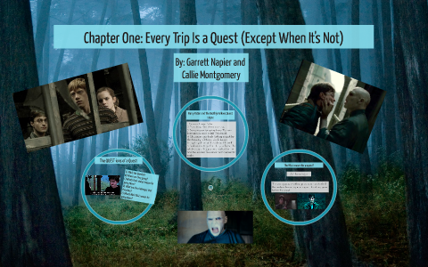 Chapter One: Every Trip Is a Quest (Except When It's Not) by York's ...