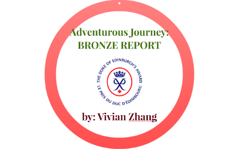 Duke Of Ed - Bronze Report by Vivian Zhang on Prezi