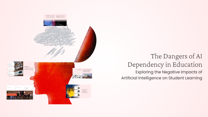 The Dangers of AI Dependency in Education by Hareem Farrukh on Prezi