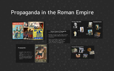 Propaganda in the Roman Empire by 건국 배 on Prezi