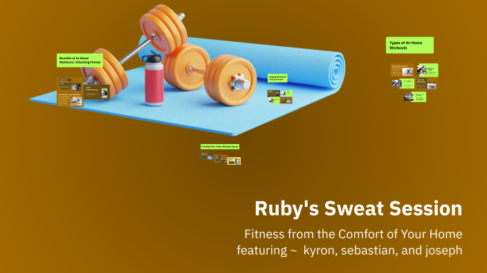 Effective At-Home Workouts by Ruby Sifuentes on Prezi