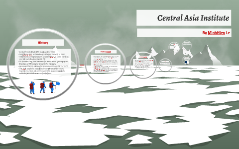 Central Asia Institute by MinhHien Le on Prezi
