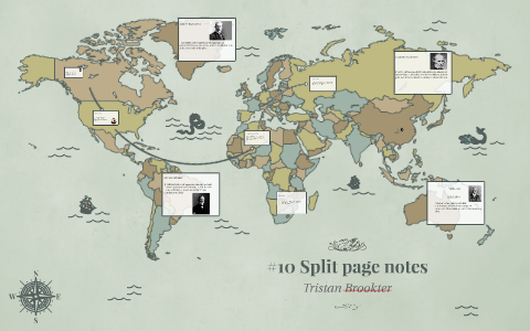 #10 Split page notes by Tristan Brookter on Prezi