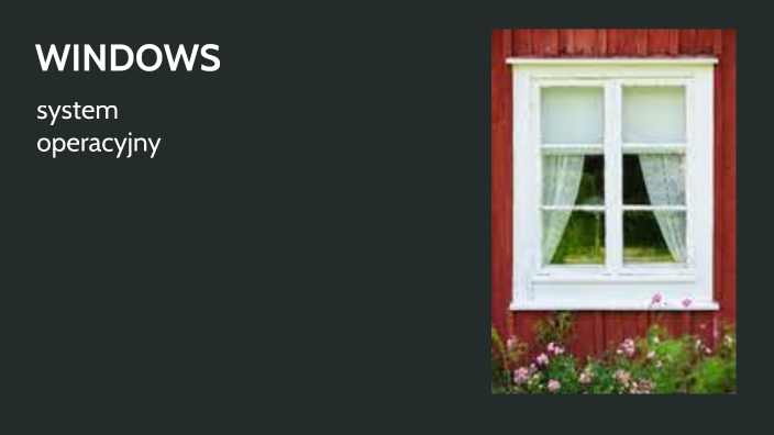 windows by Koleszkot kot on Prezi