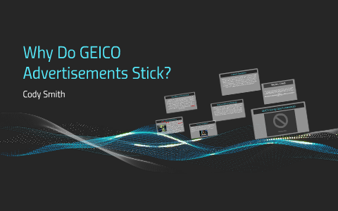 GEICO'S Marketing Campaign by Cody Smith on Prezi