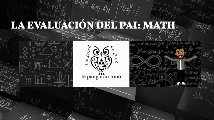 La Evaluación en el PAI MATH by Sergio Martinez on Prezi
