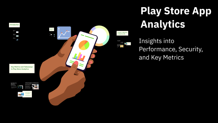 Play Store App Analytics by Harshpreet Singh Ajit on Prezi