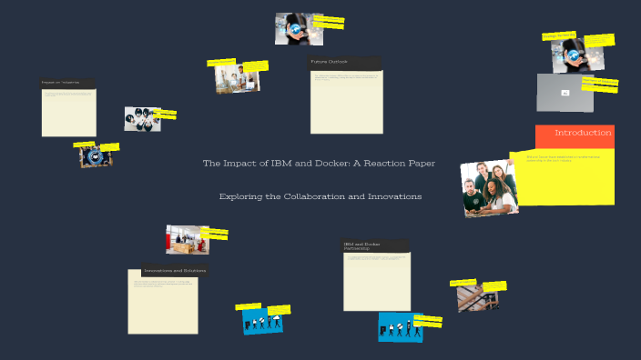 The Impact of IBM and Docker: A Reaction Paper by Edna Napoles on Prezi