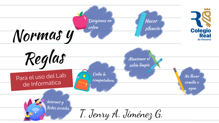 Normas y Reglas del uso del Lab. de Informática by Jenry Abraham ...