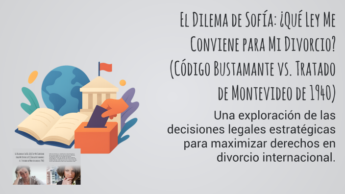 El Dilema de Sofía: ¿Qué Ley Me Conviene para Mi Divorcio? (Código ...