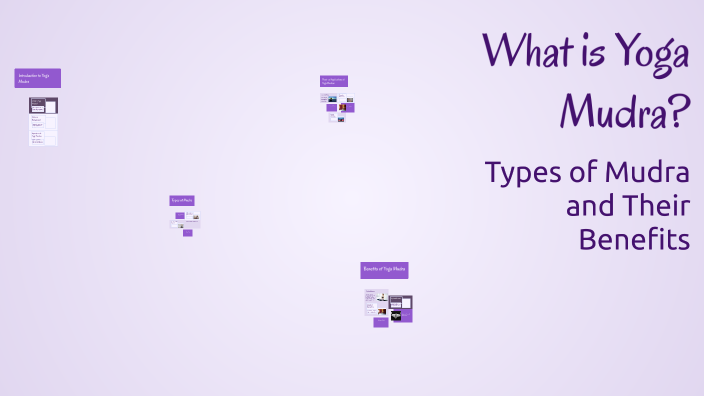 What is Yoga Mudra? by Sonam Yadav on Prezi