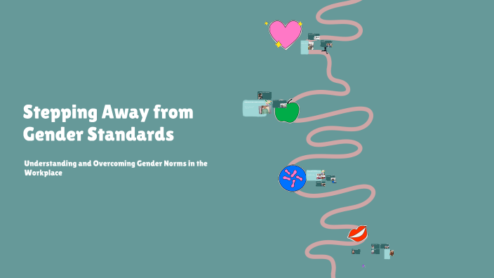 Breaking Gender Standards at Workplace by Alba GR on Prezi