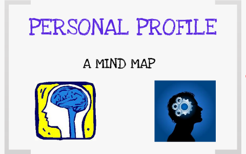 Personal Profile: Mind Map by Shiv Gill on Prezi