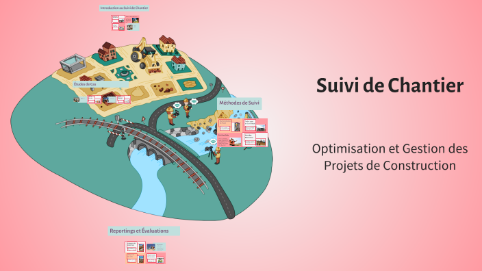 Suivi de Chantier by Mathilde Renouard on Prezi