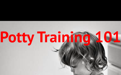 Potty Training 101 by on Prezi