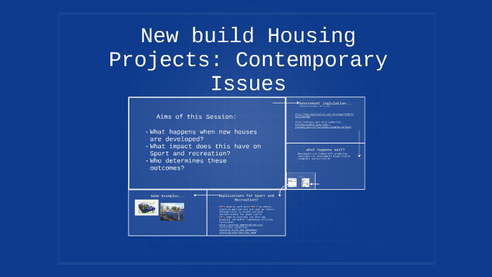 New build Housing Projects: Contemporary Issues by Simon Padley on Prezi