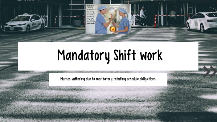 Mandatory Shift work by Lille Armantrout on Prezi