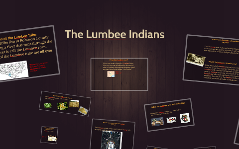 The Lumbee Indians by Savandan Scott on Prezi