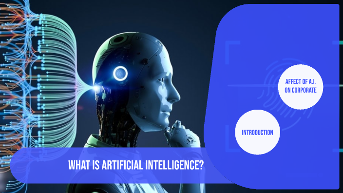Artificial Intelligence by Kirtan on Prezi
