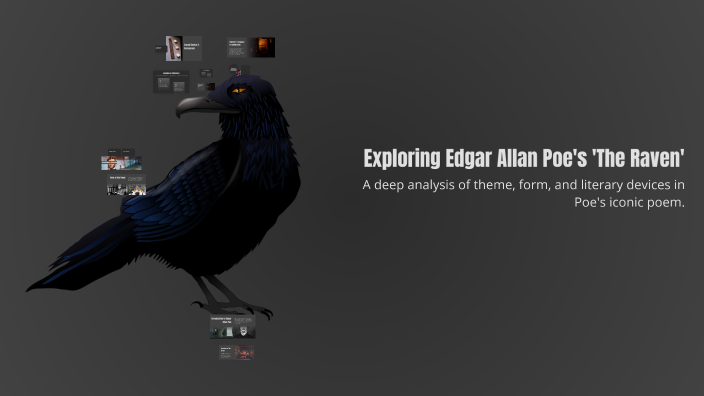 Exploring Edgar Allan Poe's 'The Raven' by Lauren Stewart on Prezi