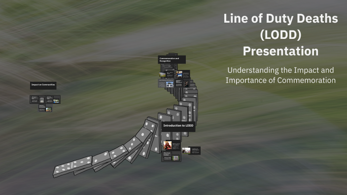 Line of Duty Deaths (LODD) Presentation by stephen snowden on Prezi