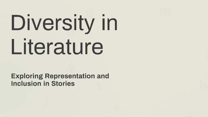 Diversity in Literature by Ashlyn Guild on Prezi