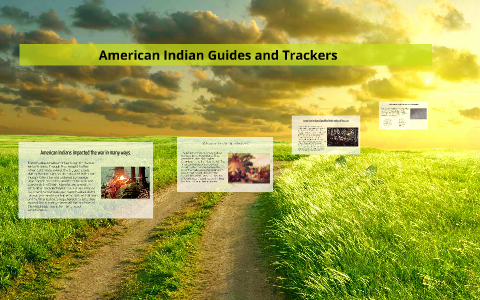 American Indian Guides and Trackers by Jessica Gouin on Prezi