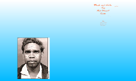 "Black & White" - The Max Stuart Case by kate pill on Prezi