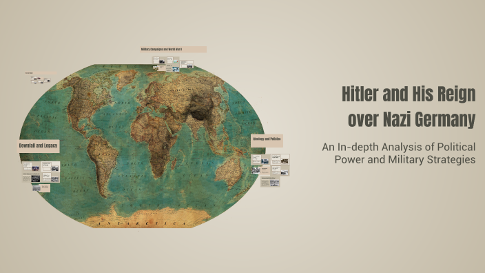 Hitler and His Reign over Nazi Germany by Elms Figura on Prezi
