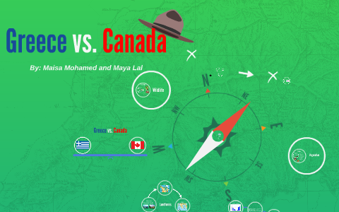 Greece vs. Canada by maya (: on Prezi