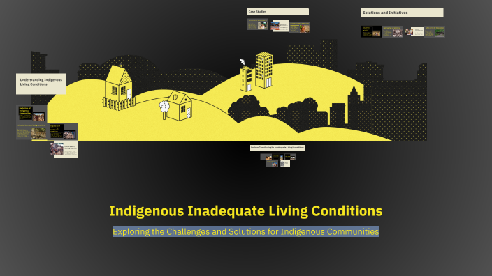 Indigenous Inadequate Living Conditions by AK - 11SV 754506 ...