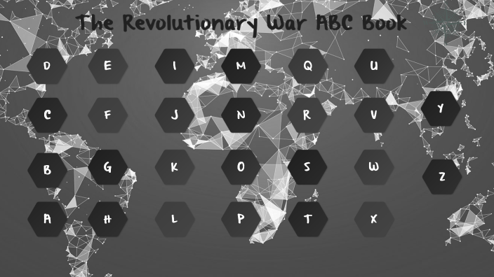 Revolutionary War ABC Book by Joy Hedtke on Prezi